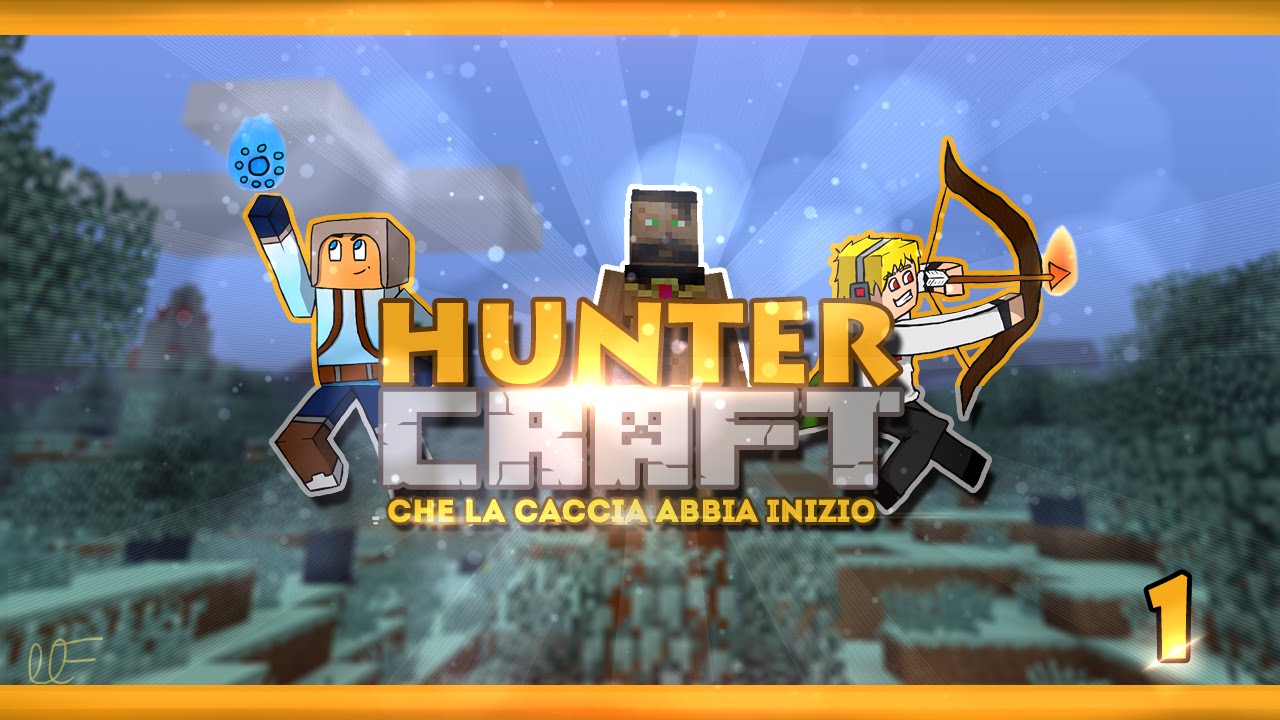 Hunter Craft - Ep.1 - Che la caccia abbia inizio - YouTube