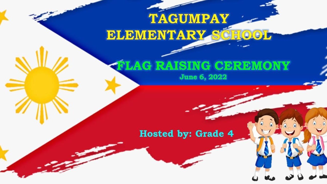 TAGUMPAY ELEMENTARY SCHOOL FLAG RAISING CEREMONY - YouTube