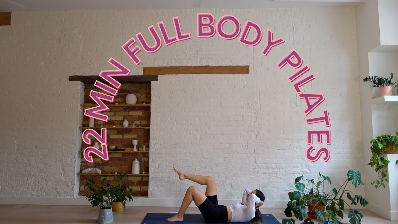 Quick Full Body Flow | 22 Minute Pilates Flow for Full Body Strength ...