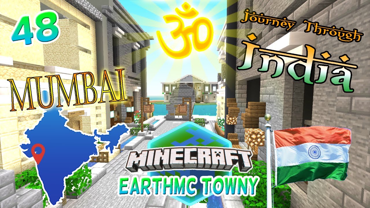 Journey Through India: Mumbai | Minecraft EarthMC Towny #48 - YouTube