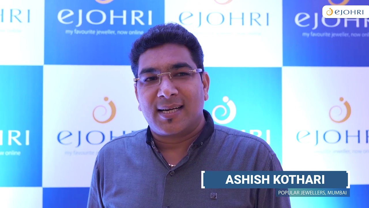 Popular Gold Testimonial by Ashish Kothari | eJOHRI - YouTube