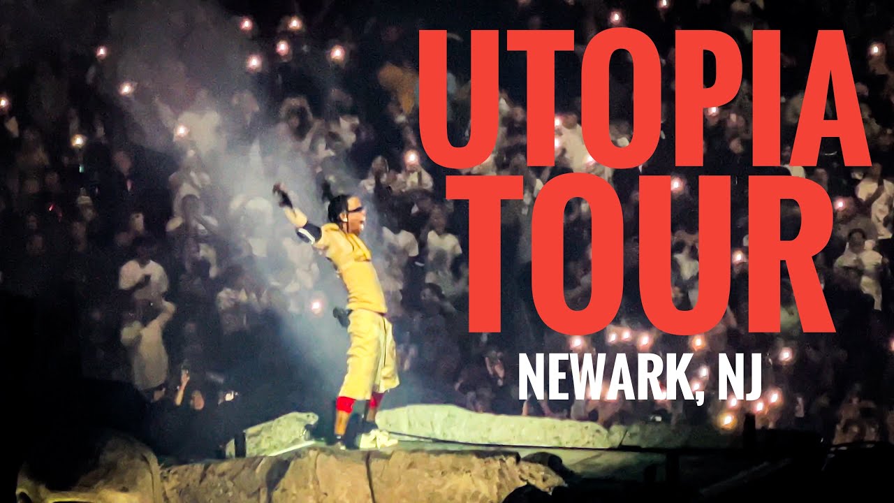 TRAVIS SCOTT UTOPIA TOUR | PRUDENTIAL CENTER NEWARK, NJ - YouTube