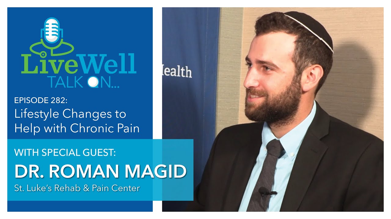 Ep. 282 - LiveWell Talk On...Lifestyle Changes to Help with Chronic ...
