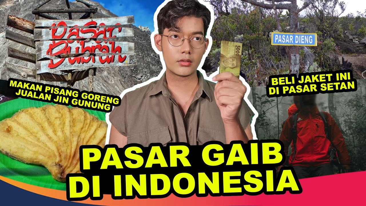 CERITA TRANSAKSI BERBAGAI PASAR GAIB DI GUNUNG INDONESIA - YouTube