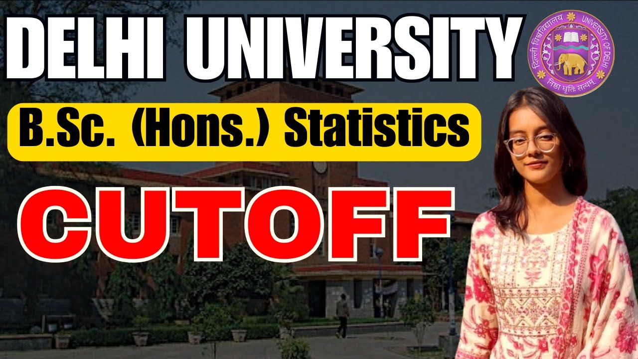 EXPECTED CUT OFF FOR SCIENCE STREAM IN DU : STATISTICS HONS - YouTube