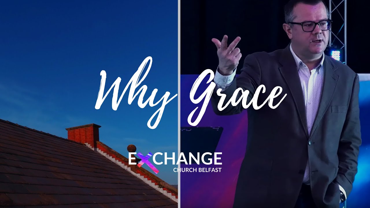 Why Grace? - YouTube