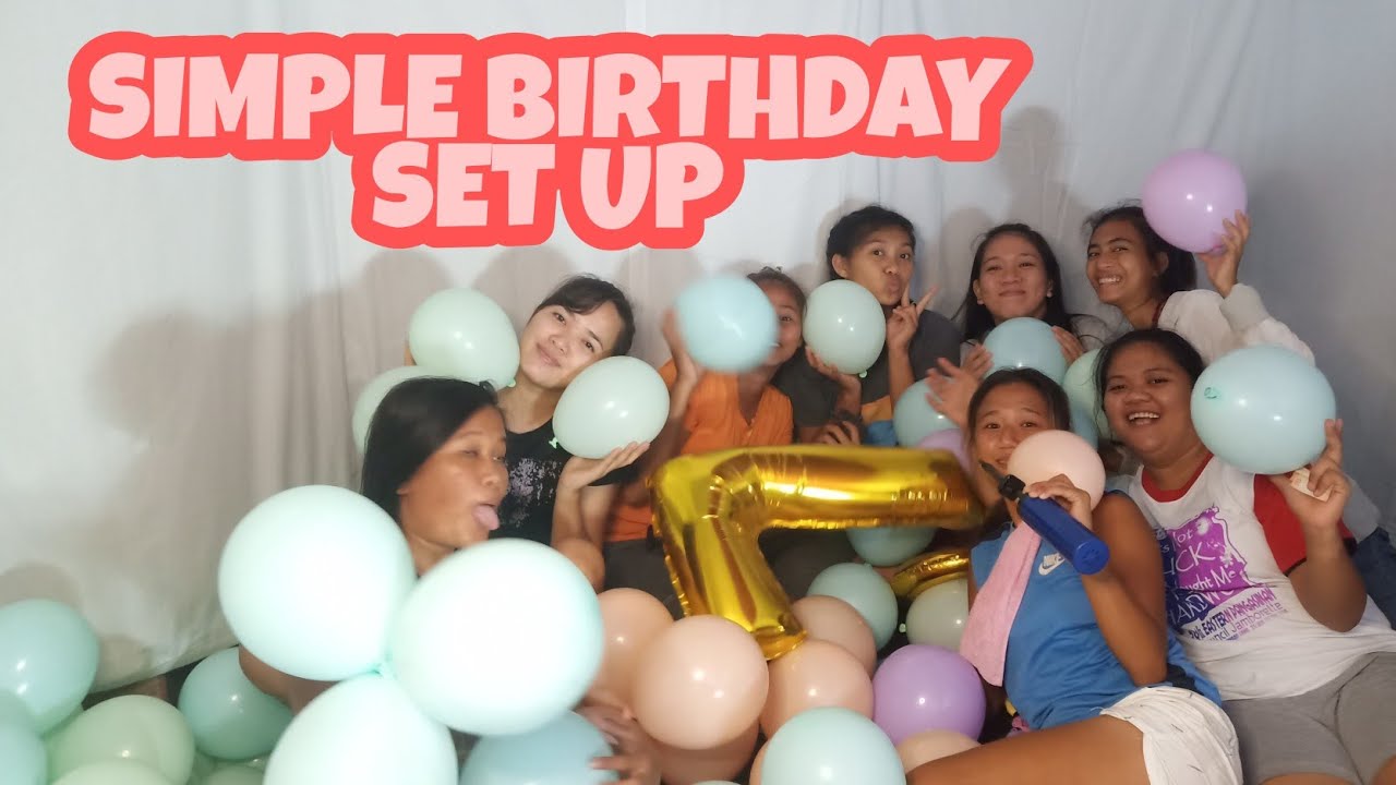 SIMPLE BIRTHDAY SET UP BY RAQUEENVLOGSPH - YouTube