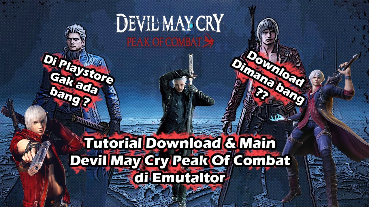 Tutorial Main Devil May Cry Peak Of Combat di Emulator. Yang gak ada di ...