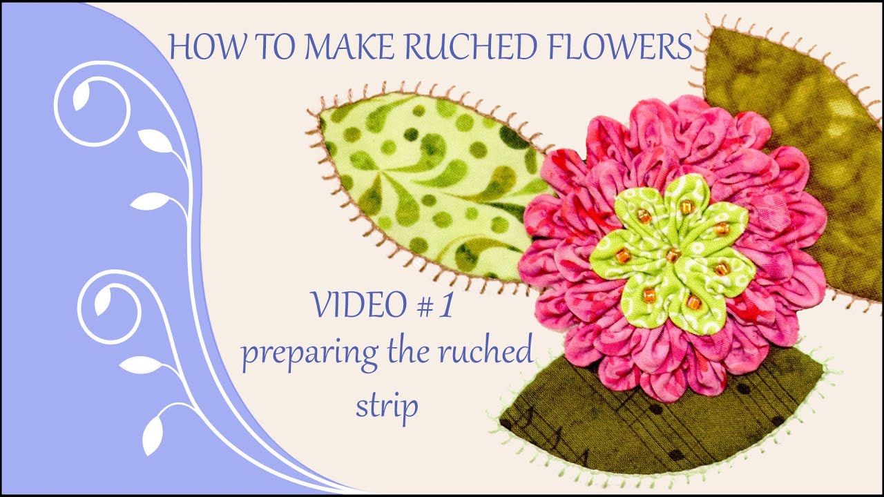 How to Make Ruched Flowers (1 of 3) - YouTube