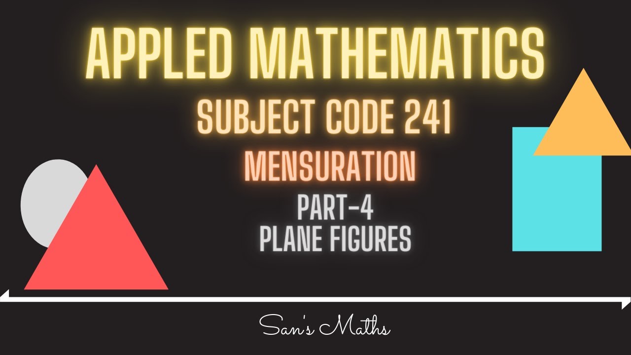 Applied mathematics 241 mensuration sums part 4 - YouTube