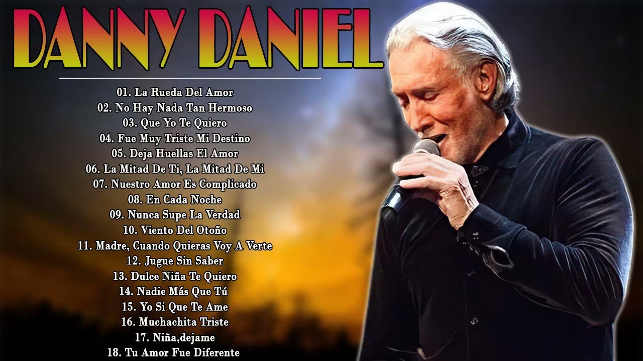 DANNY DANIEL TODOS SUS 20 GRANDES EXITOS INMORTALES - DANNY DANIEL ...