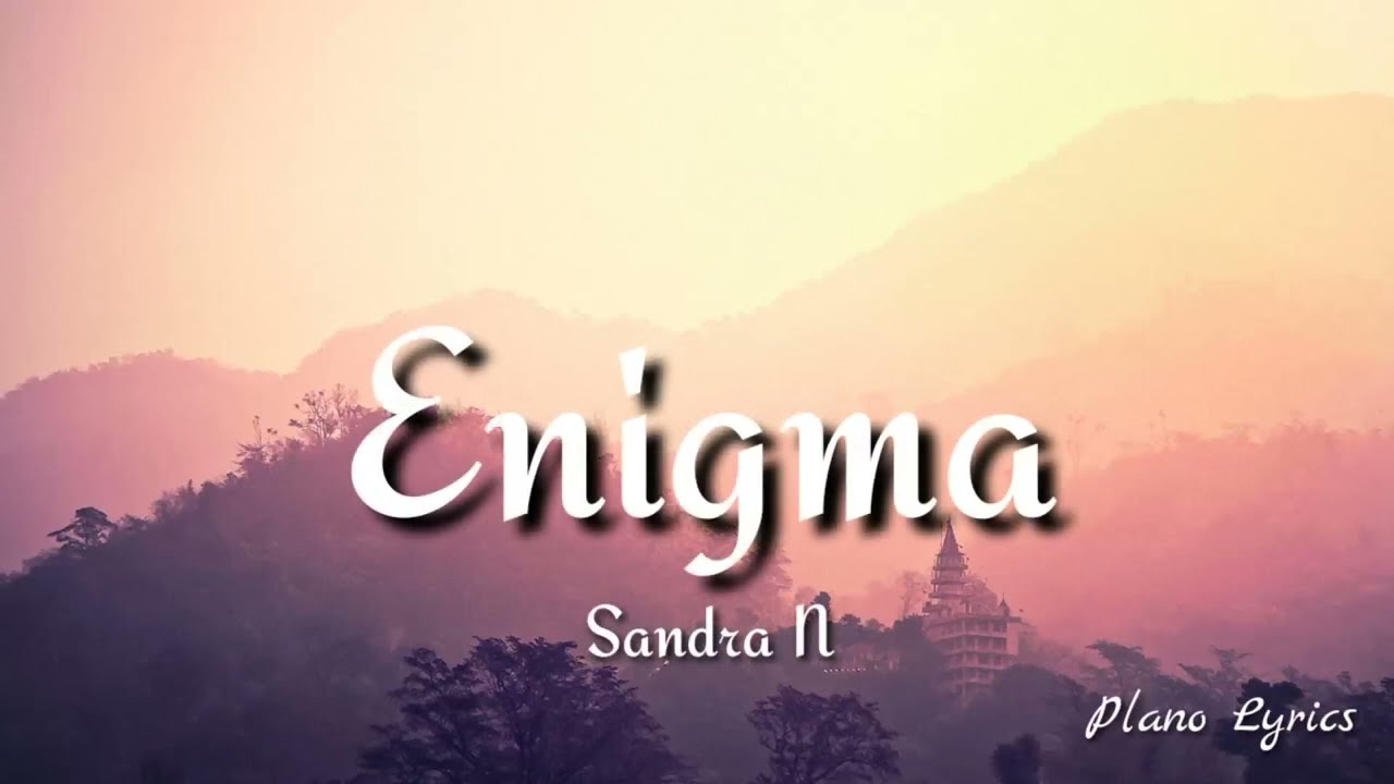Sandra N - Enigma (lyrics) - YouTube