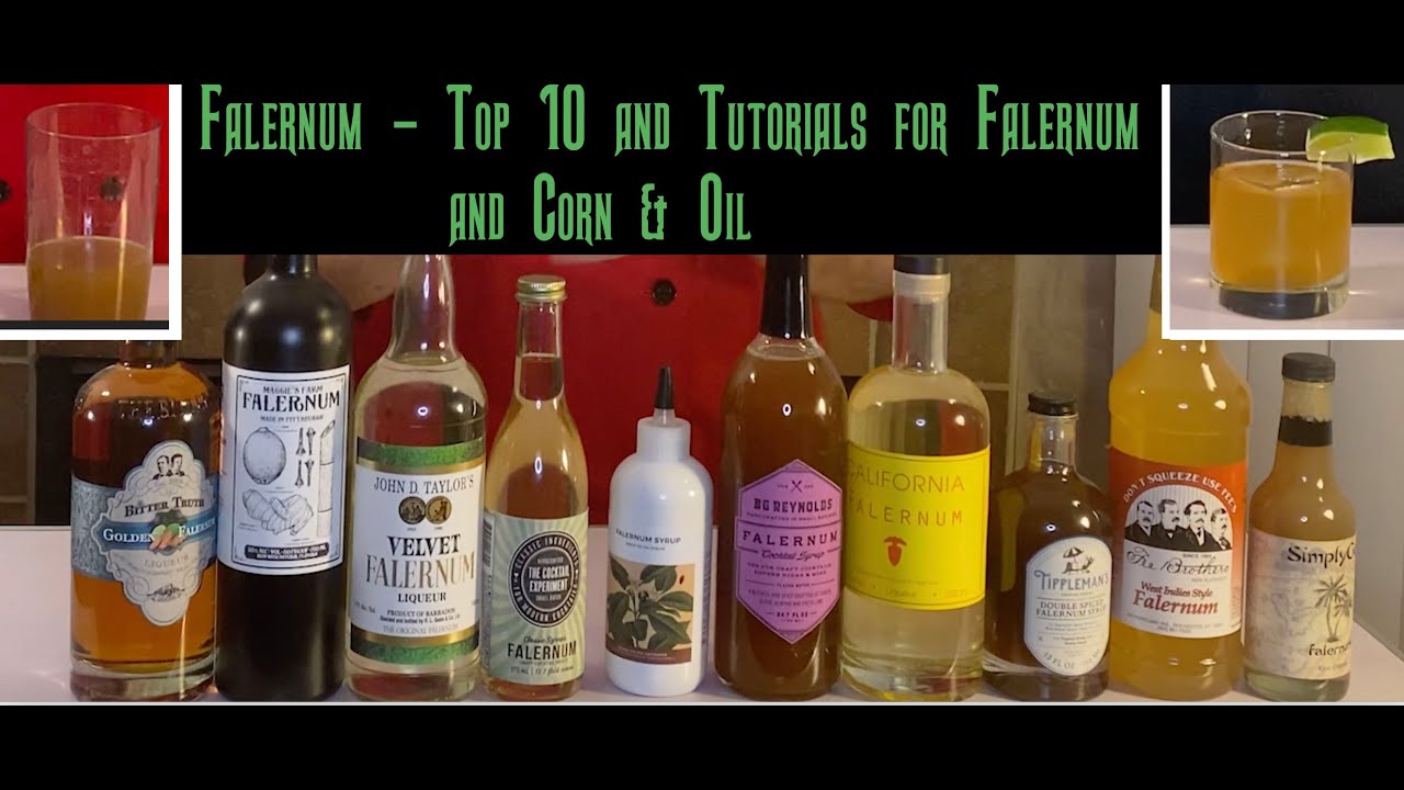 Top 10 Falernum & How to Make Falernum followed by Corn & Oil Cocktail ...