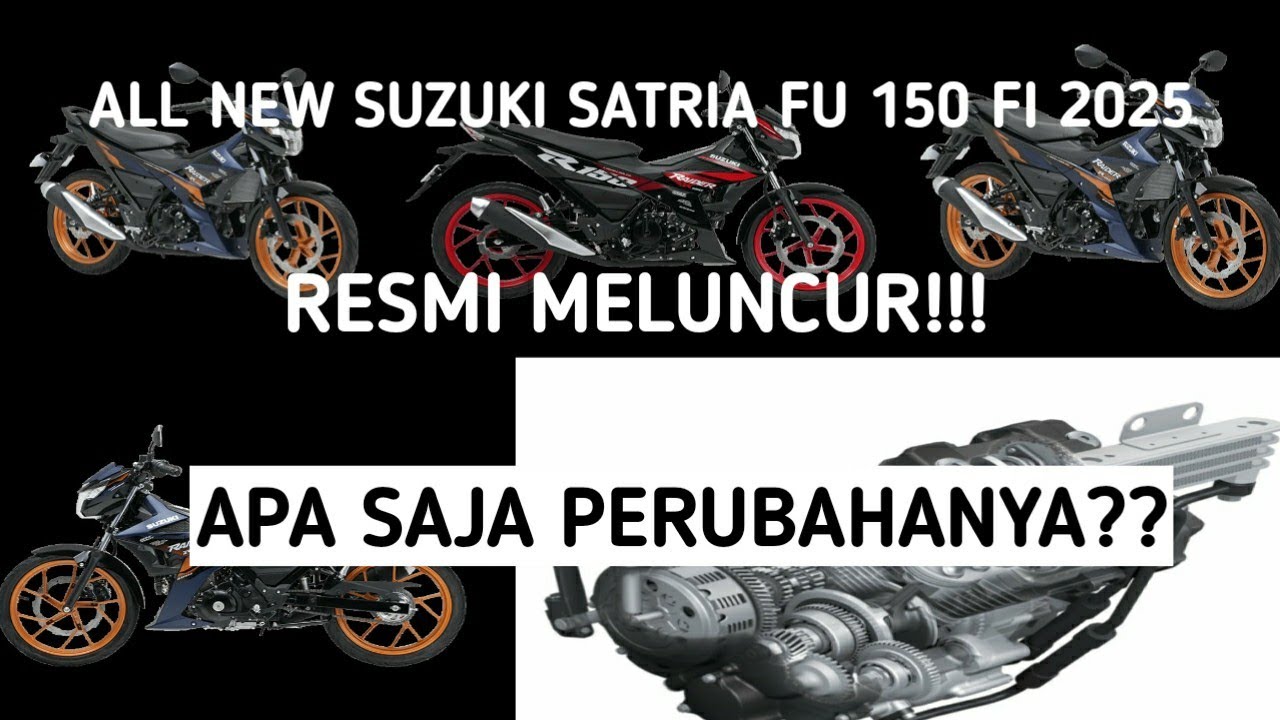 All new Satria FU 150 FI 2025 telah resmi meluncur!!apa saja ...
