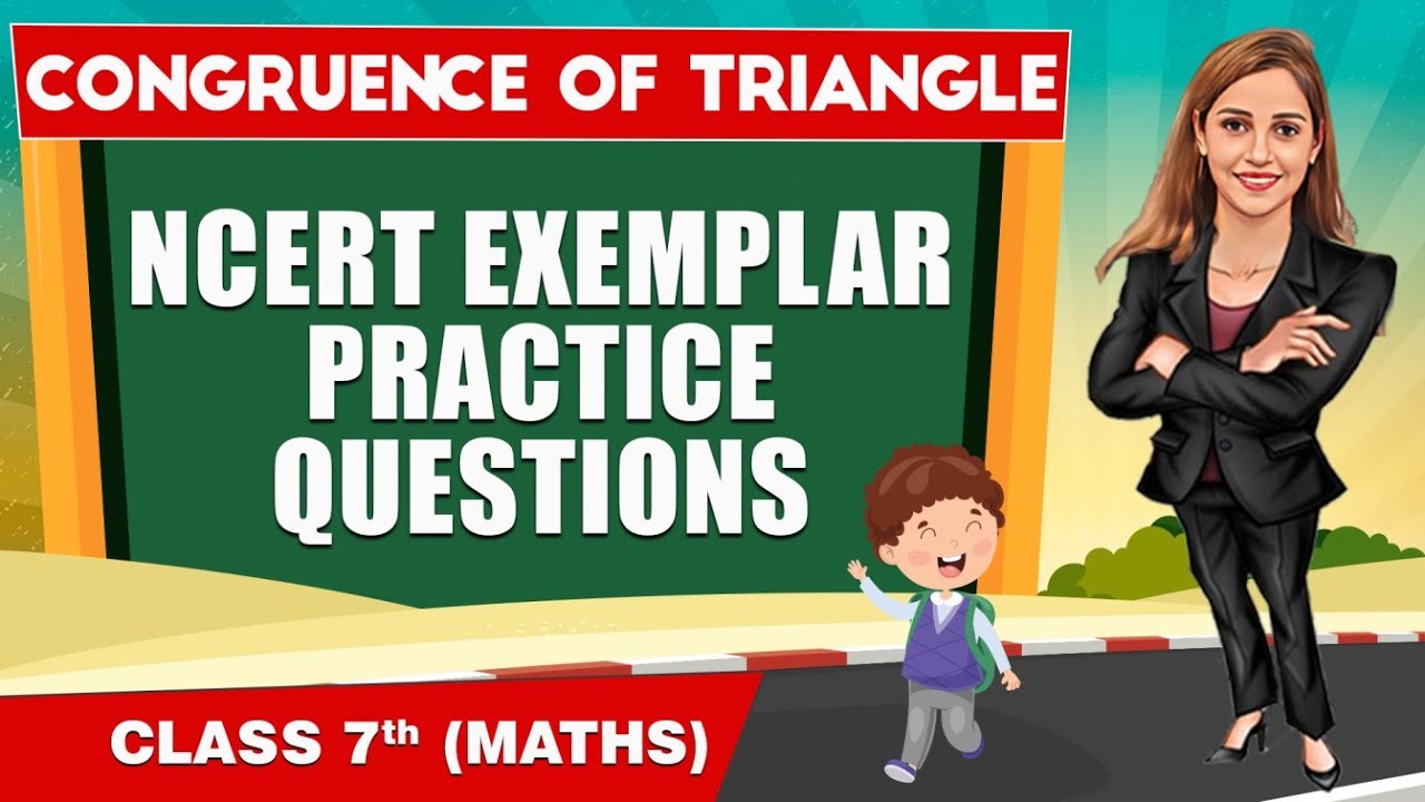 Congruence of Triangle in 1 Shot - NCERT Exemplar Practice Questions ...