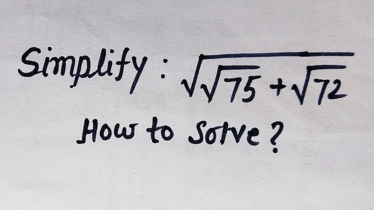 Square root question | nice square root problem | Simplification of ...