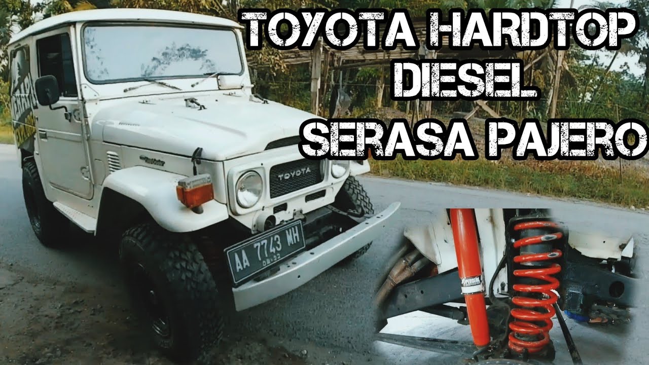Modifikasi FJ40 Suspensi Empuk dan Swab Engine Diesel - YouTube