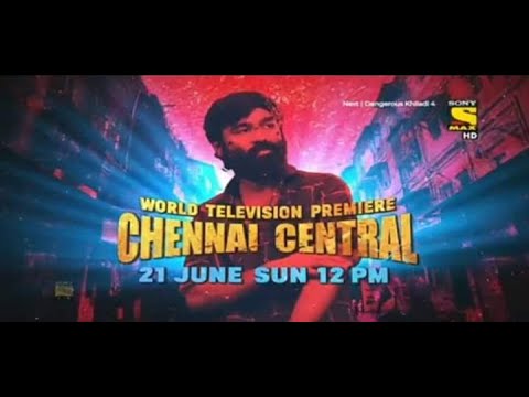 Chennai central || WTP on sony max ||(promo) #WorldTelevisionPremiere #ChennaiCentralOnSonyMax