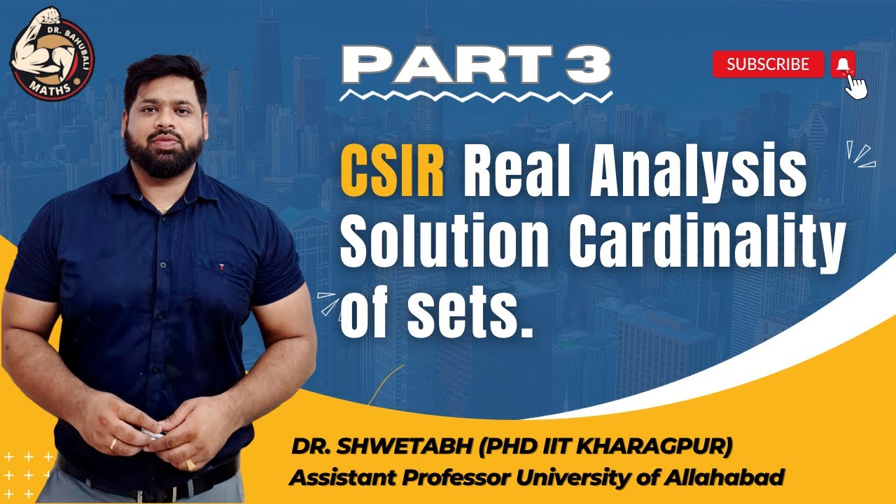 Cardinality of sets | Countability in CSIR NET | Lecture -3 | CSIR real ...