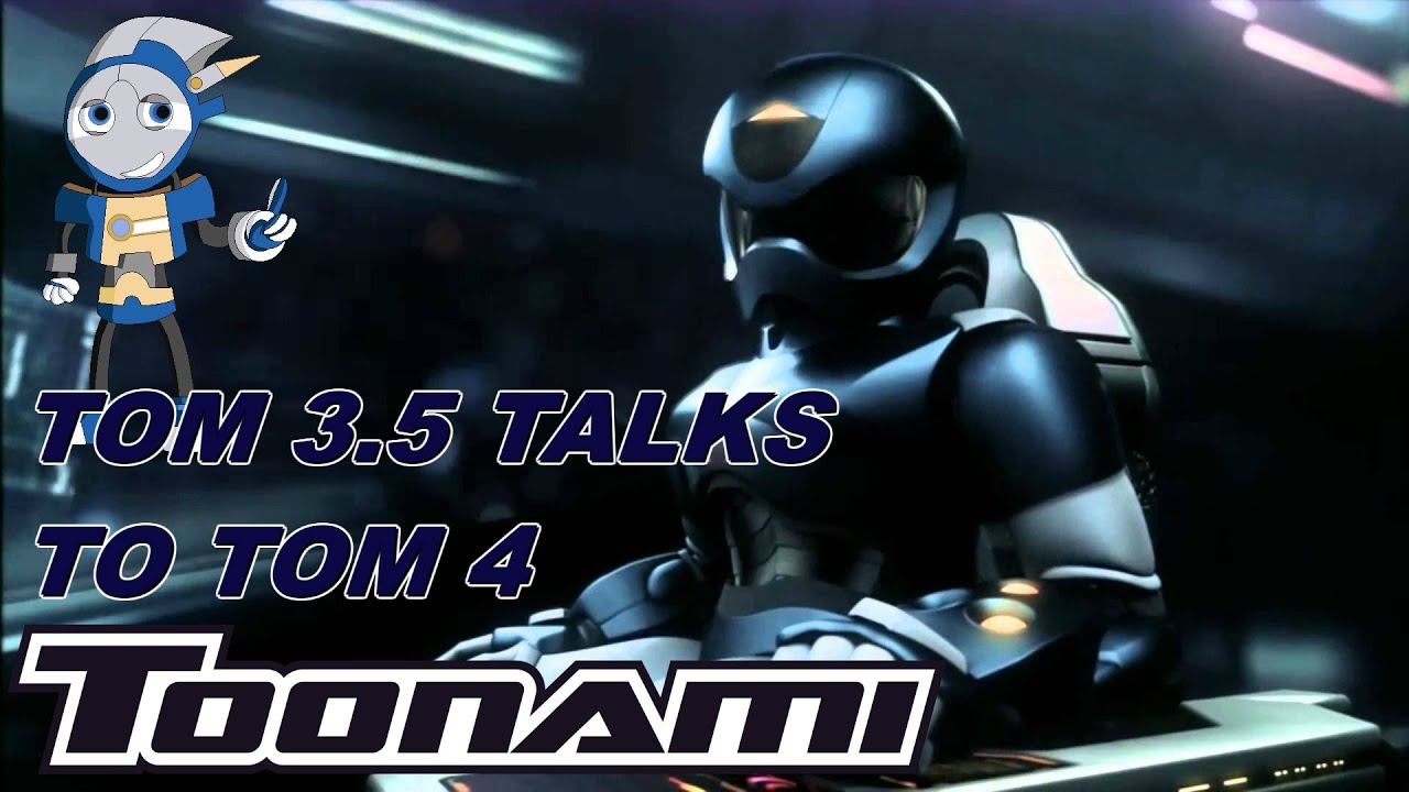 TOM 3.5 Talks to TOM 4 on Toonami! - YouTube