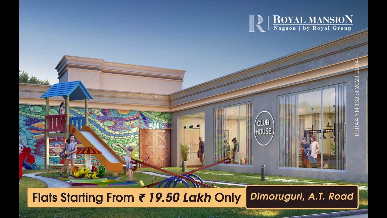 The Landmark for your Royal Abode - Royal Mansion Nagaon | 1, 2 & 3 BHK Flats with Modern ...