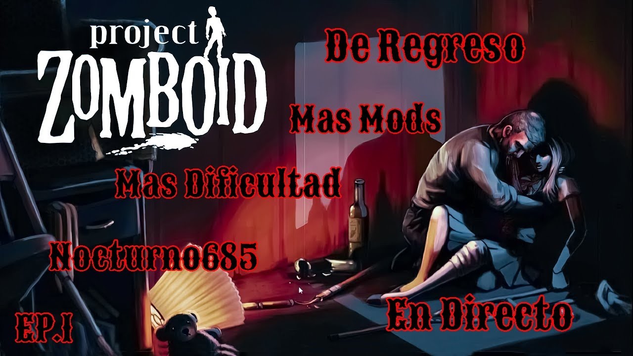 Project Zomboid : Apocalipsis Zomboy EP.1 - YouTube