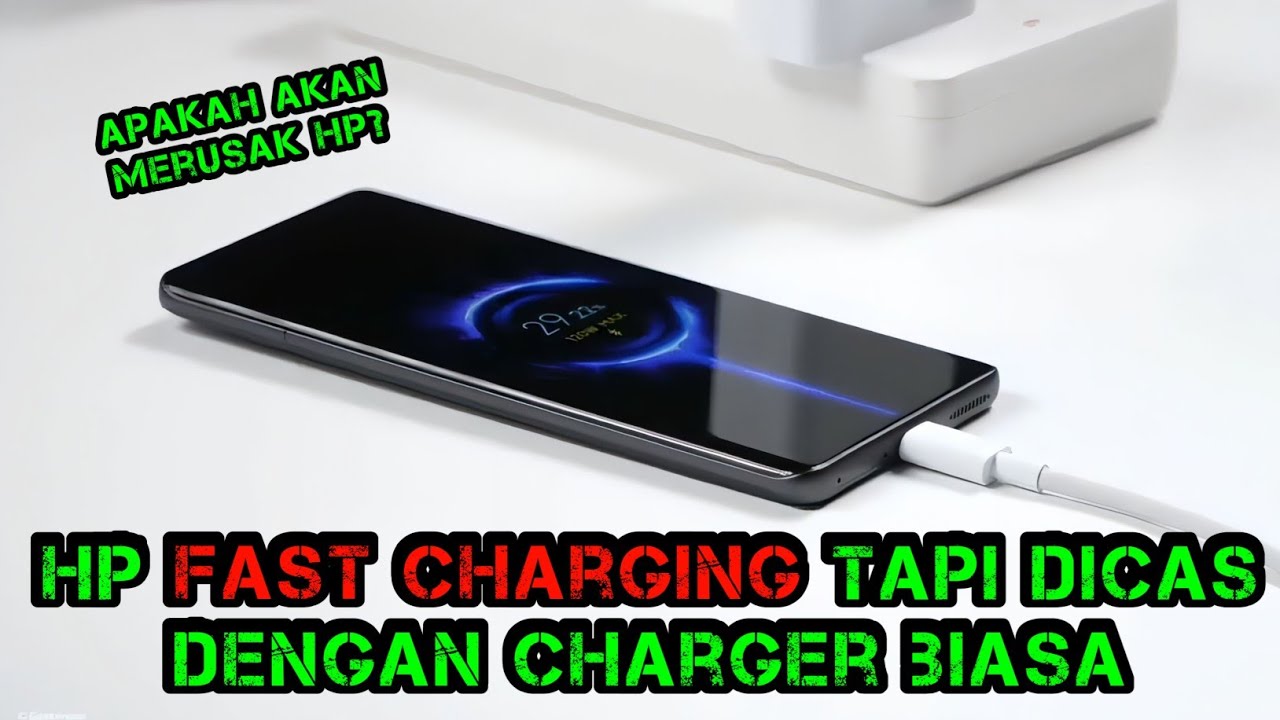 dampak Hp fast charging dicas dengan charger biasa - YouTube