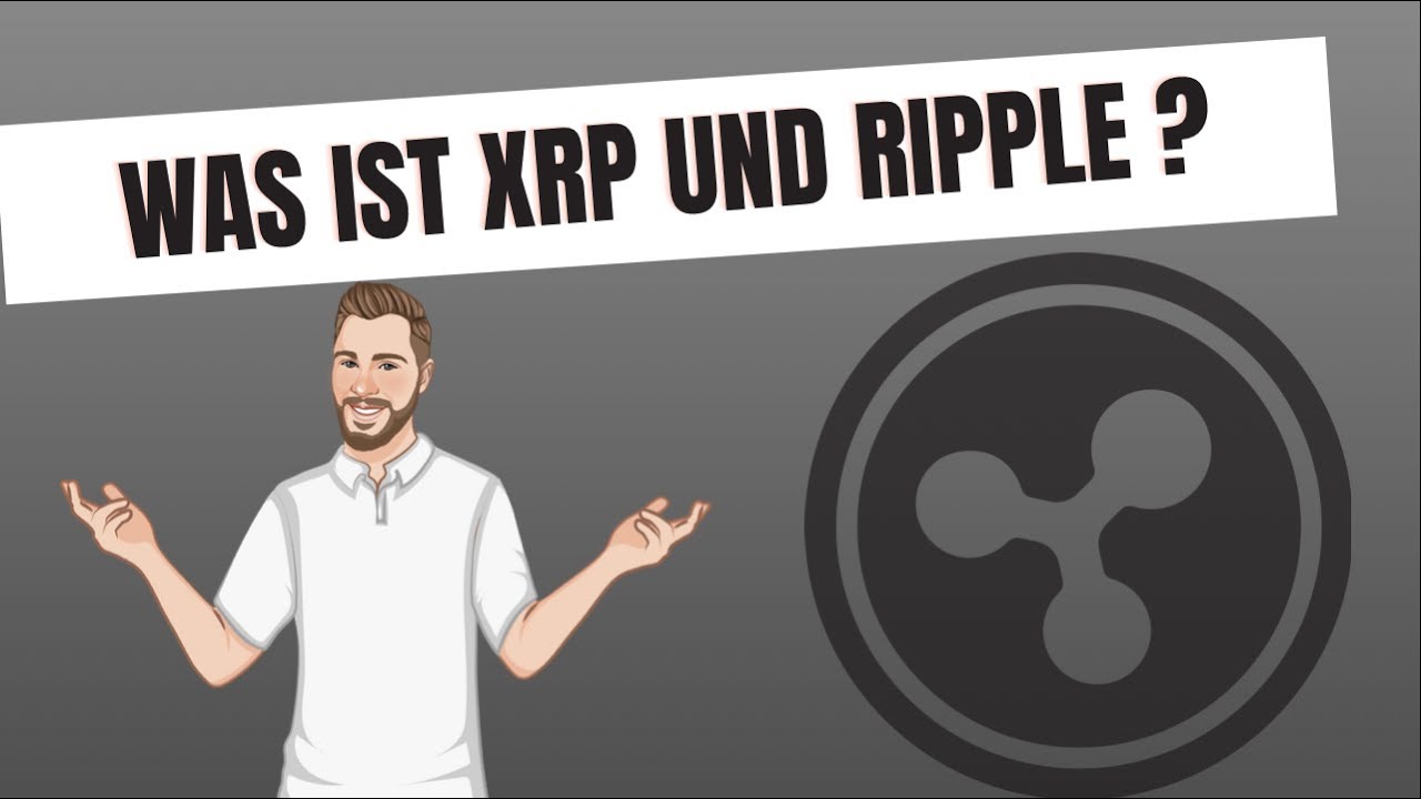 Was ist XRP / Ripple? Einfach erklärt! - YouTube