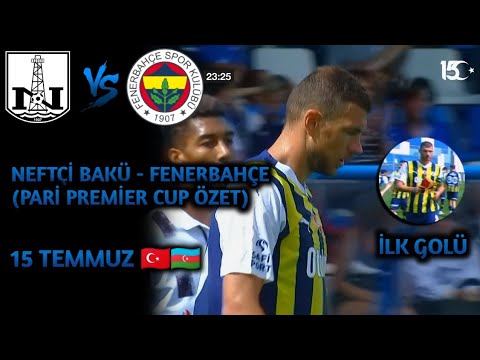 Neftçi Bakü 0-1 Fenerbahçe | DZEKO HESABI AÇTI | MAÇ ÖZETİ