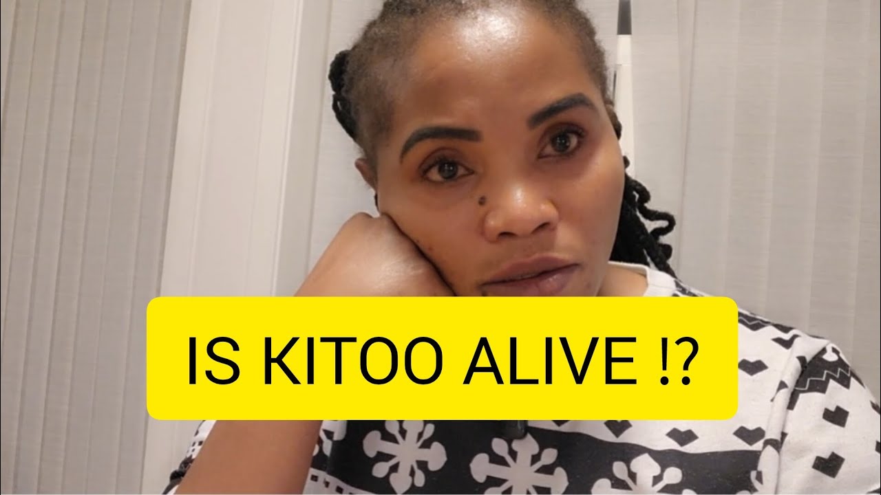 IS KITOO ALIVE ⁉️ TRUE K TV TRUE K TV OFFICIAL - YouTube