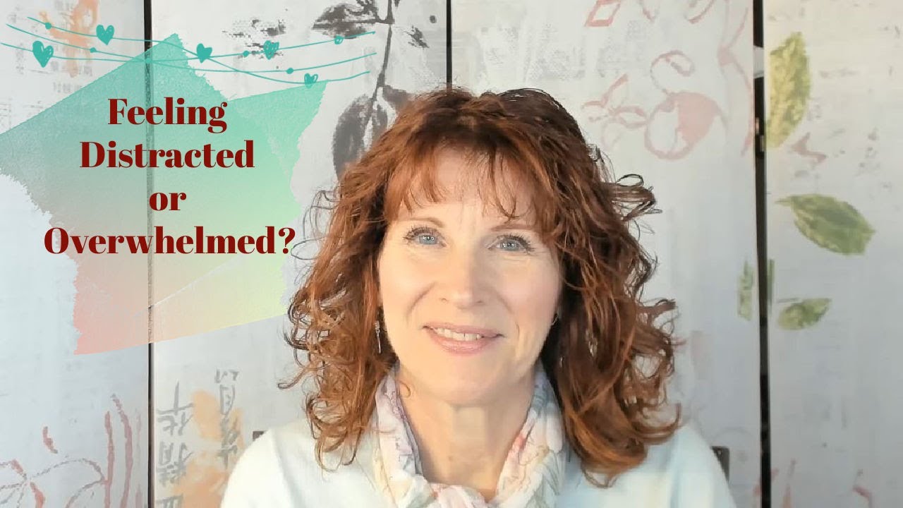 Feeling Distracted and Overwhelmed? - YouTube
