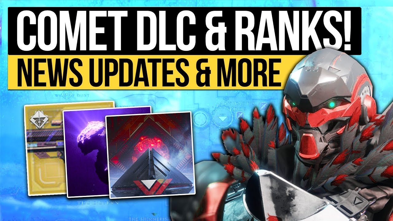 Destiny 2 News | COMET DLC & NEW RANKS! Reputation Returning, Warmind ...