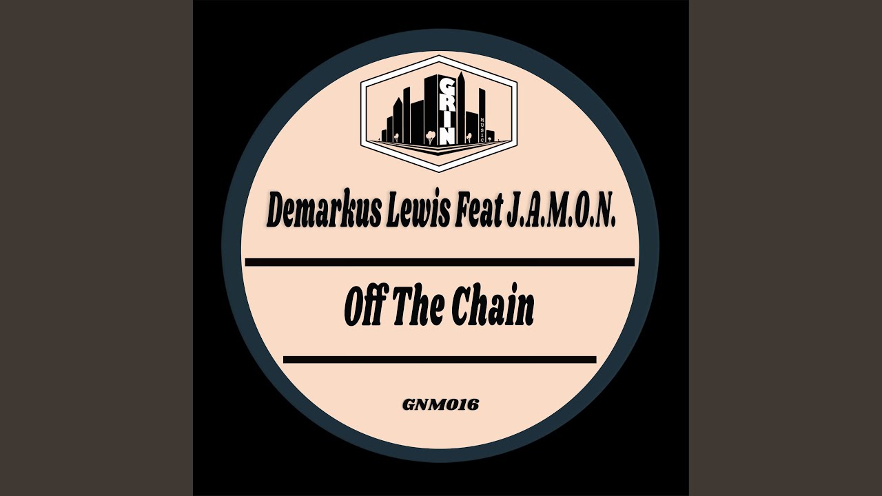 Off the Chain (feat. J.A.M.O.N.) (Dub Mix) - YouTube