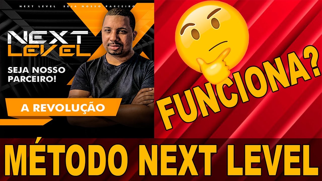 Método Next Level Funciona? - Comprei O Curso Next Level e Tive Algumas ...