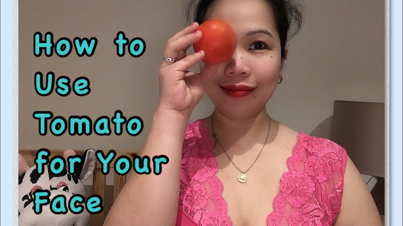 How to Use Tomato for Your Face /Skincare/Beauty Tips/Homemade Remedies ...
