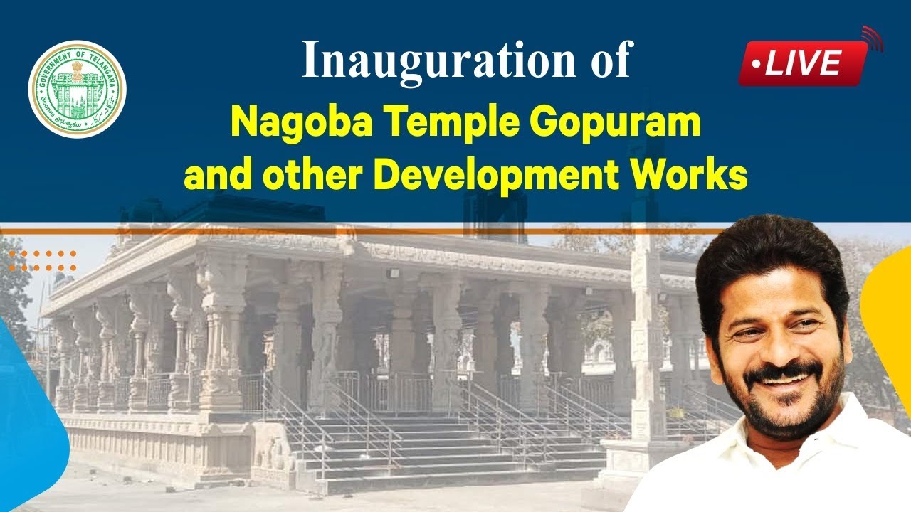 Watch Live: CM Sri Revanth Reddy inaugurating #Nagoba Temple Gopuram ...