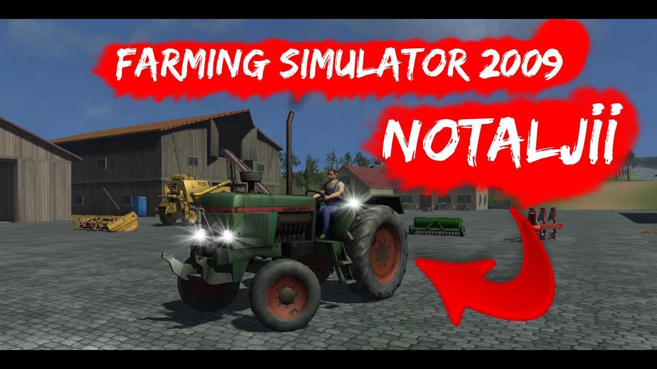 NOSTALJİ FARMİNG SİMULATOR 2009 !! - YouTube
