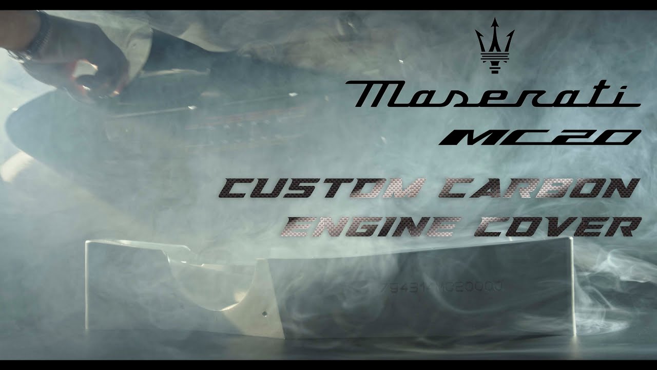 Maserati MC20 - CUSTOM CARBON ENGINE COVER - - YouTube