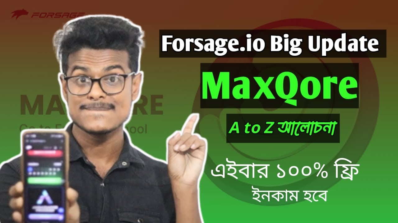 What is Maxqore in forsage.io | Forsage new update MaxQore | Forsage.io Max Qore Program | # ...
