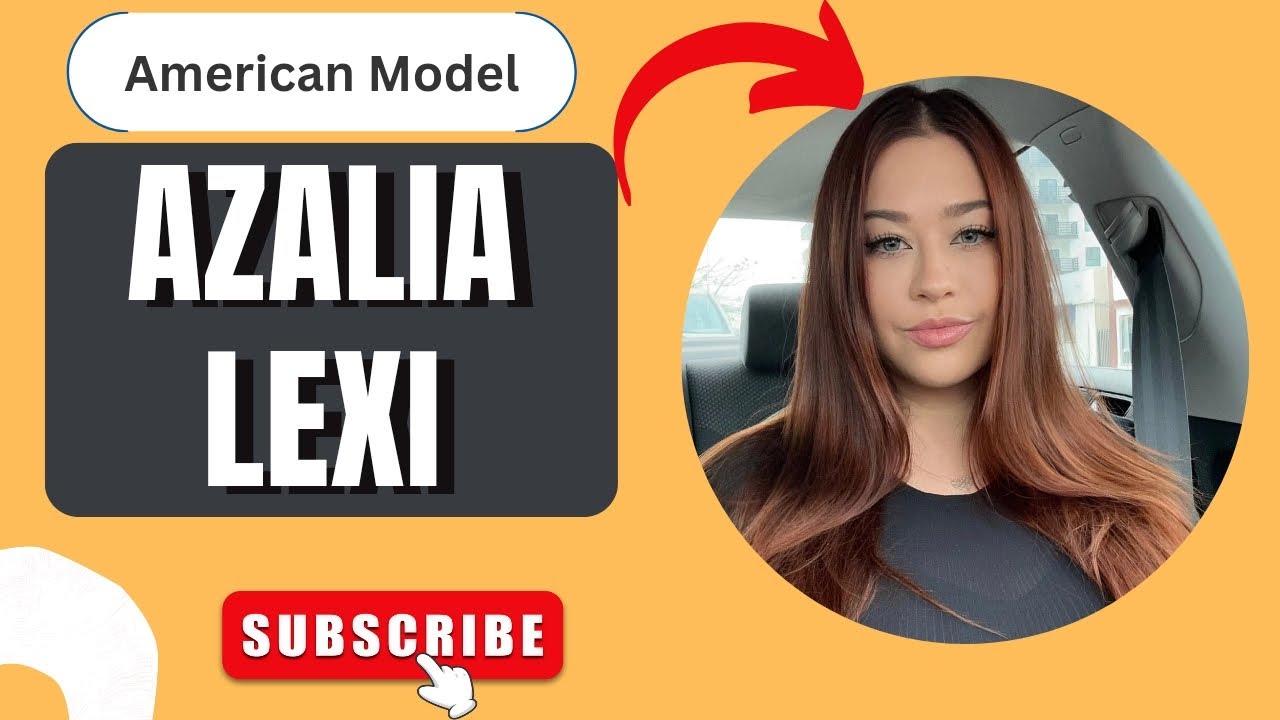 AZALIA LEXI | American Model and Instagram Star #biography # ...