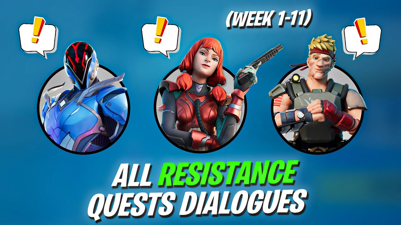 All Resistance Quests Dialogue in Fortnite Chapter 3 Season 2 (Week 1 ...