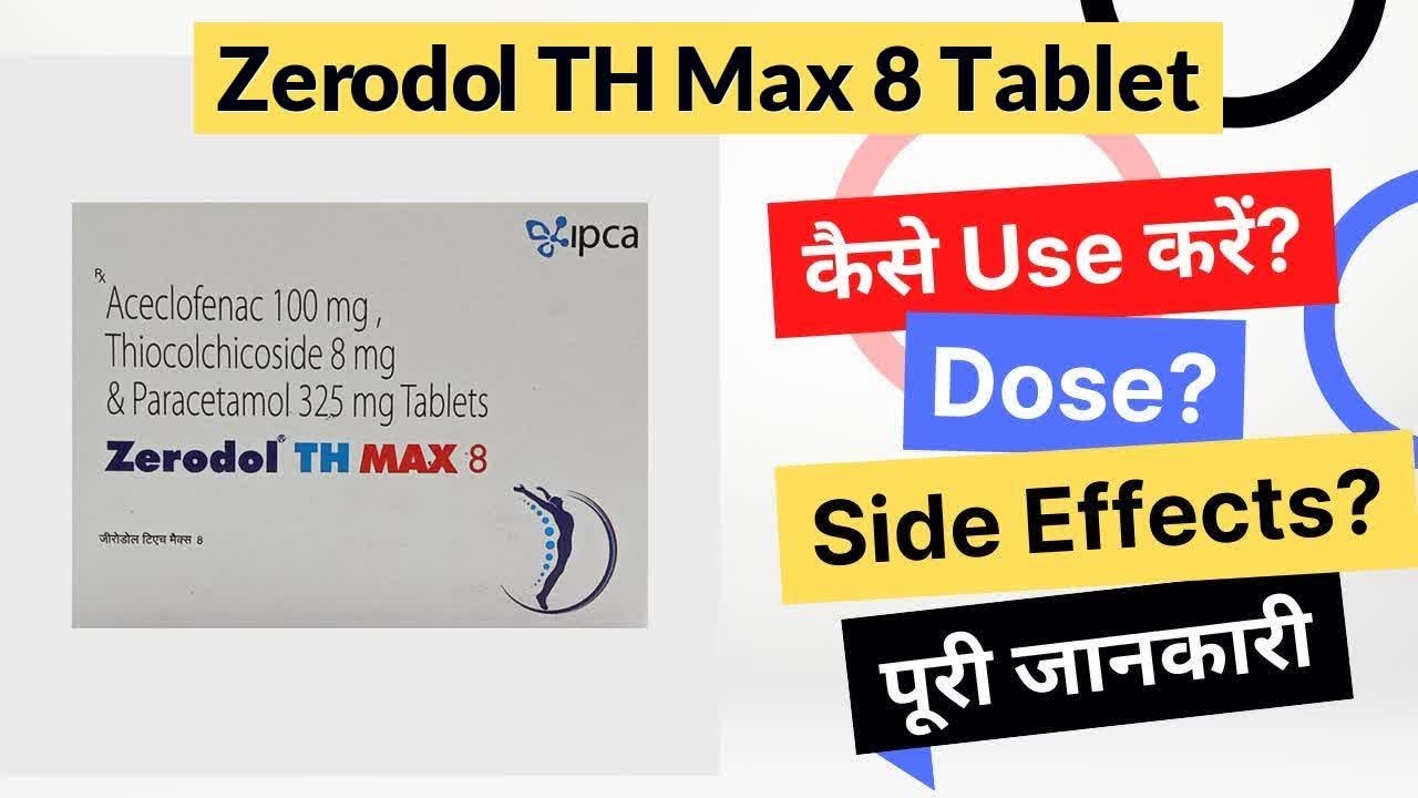 Zerodol TH Max 8 Tablet Uses in Hindi | Side Effects | Dose - YouTube