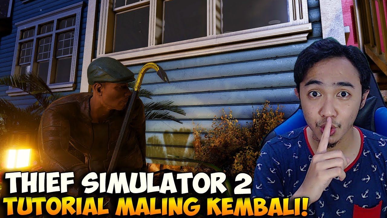 GAME MALING YANG KE 2 MAU RILIS KEREN BANGET! - THIEF SIMULATOR 2 - YouTube