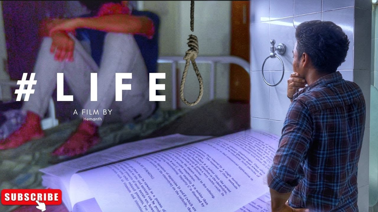 LIFE-short film || A film by Hemanth sonu || #studentlife - YouTube