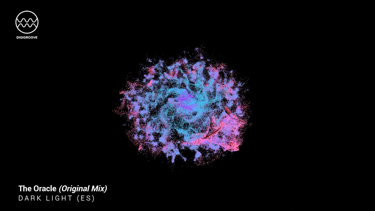 Dark Light (ES) - The Oracle (Original Mix) - YouTube