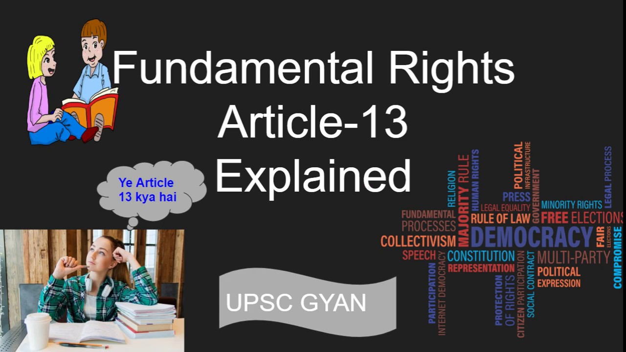 EXPLAINED:FUNDAMENTAL RIGHTS || ARTICLE-13|| ||BILINGUAL|| - YouTube