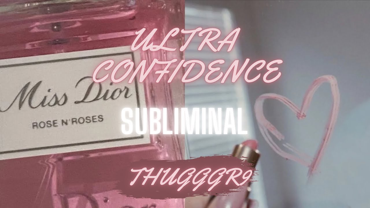 Ultra Confidence ♡︎ | Subliminal - YouTube