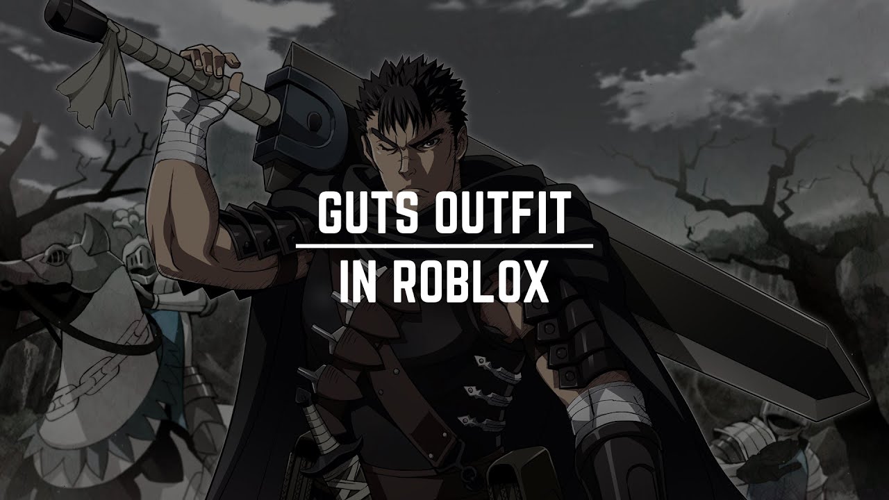 Guts Outfit│Roblox - YouTube