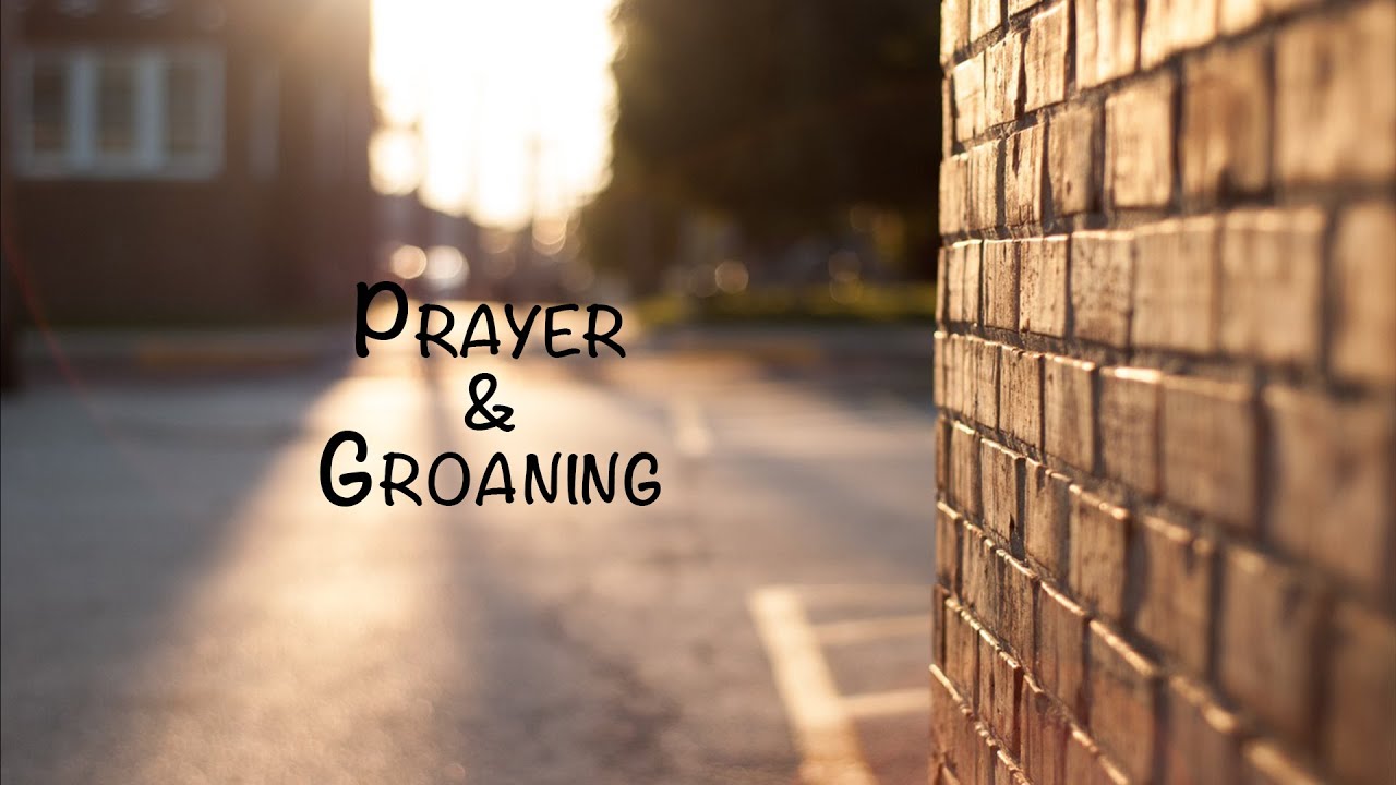 Prayer & Groaning - Origin Online - 30 April 2021 - YouTube