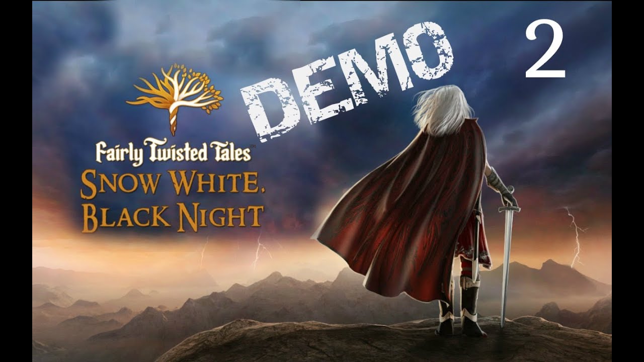 BETA DEMO - FAIRLY TWISTED TALES 2: SNOW WHITE, BLACK NIGHT PART 2 OF 2 ...